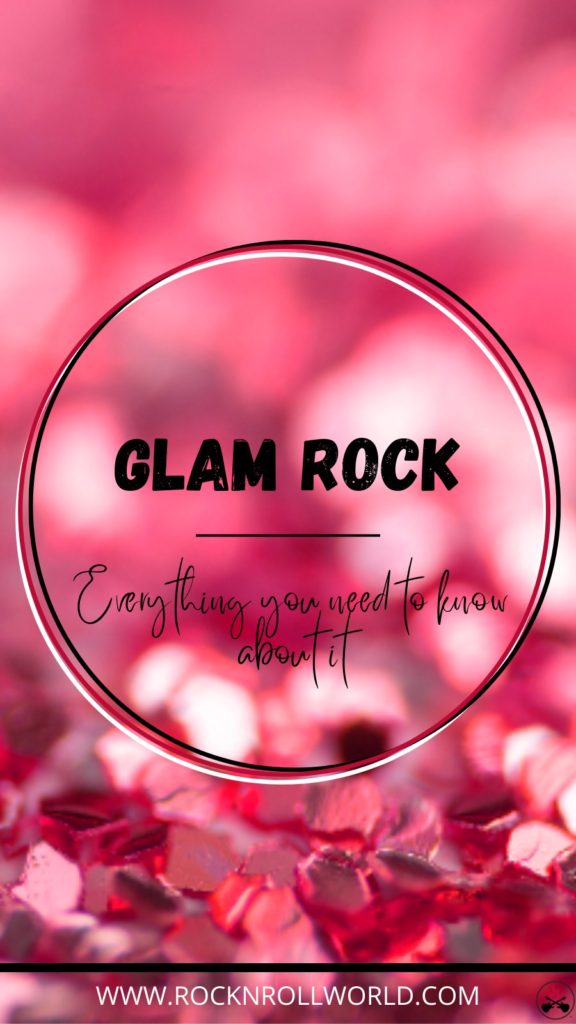 Glam Rock : the beginning of shows and glitters - Rock N' Roll World